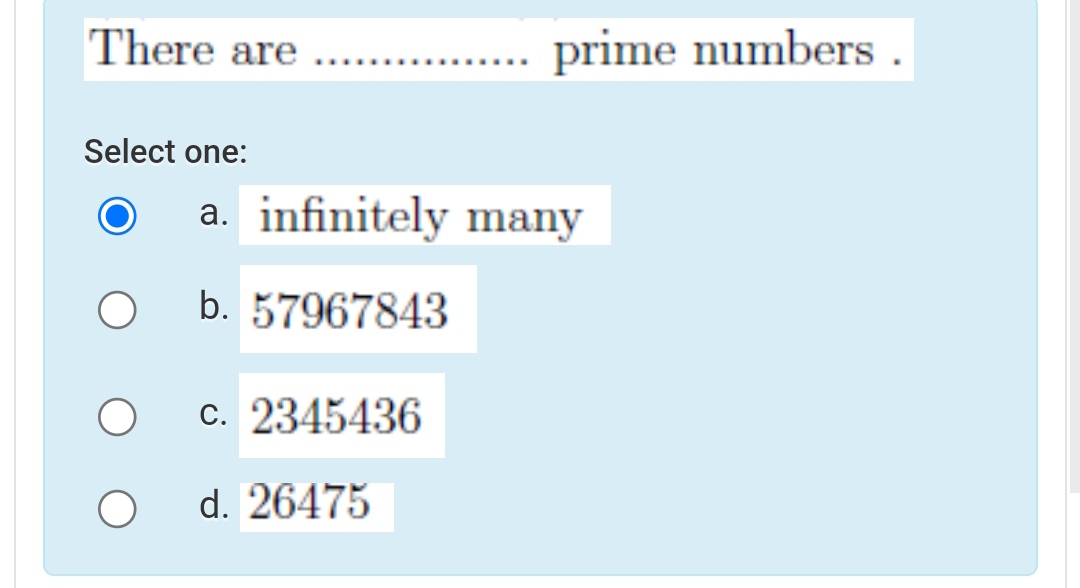 Solved There areprime numbers .Select one:a. ﻿infinitely | Chegg.com