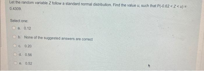 Solved Let the random variable Z follow a standard normal | Chegg.com