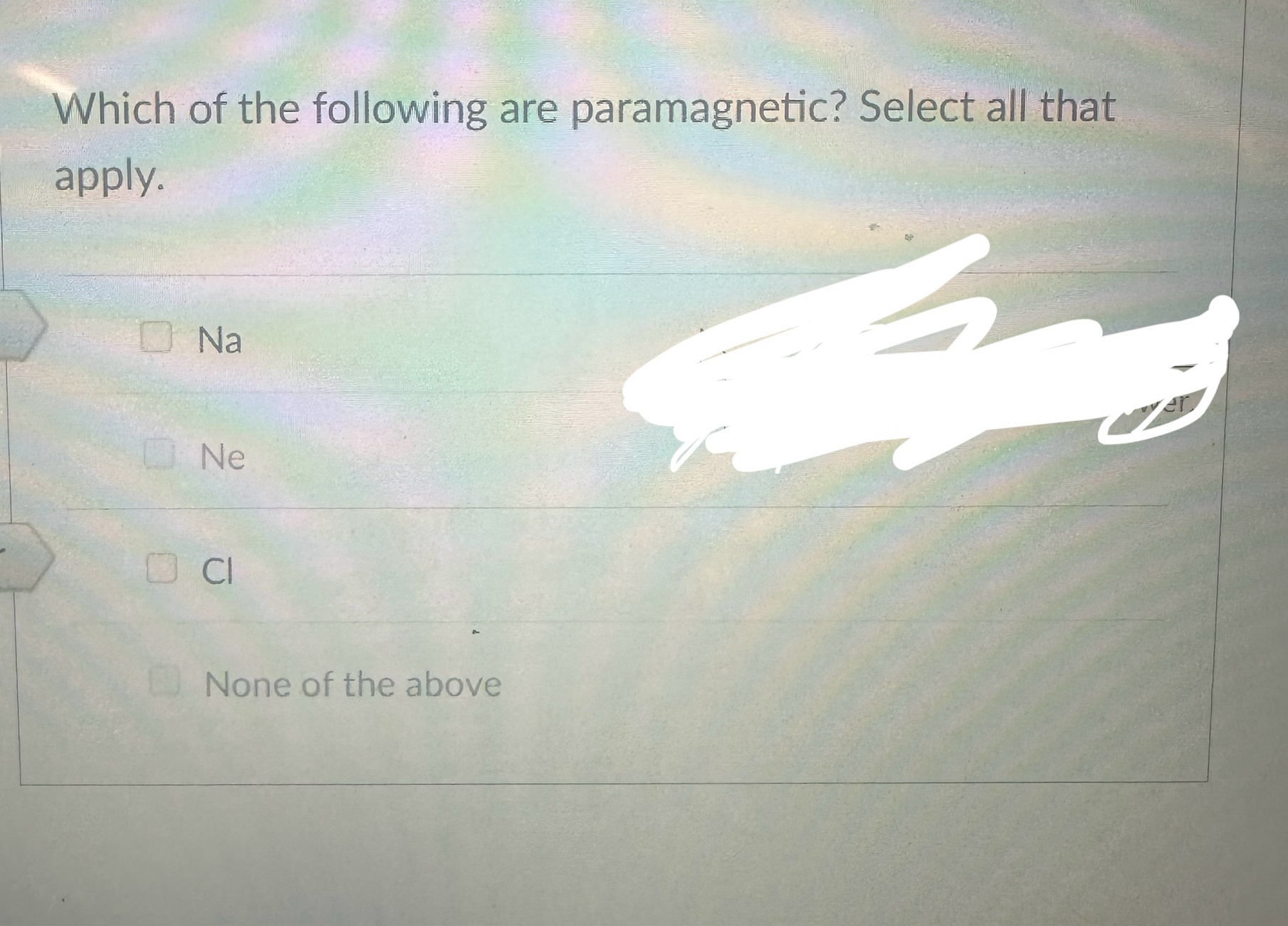 Solved Which of the following are paramagnetic? Select all | Chegg.com