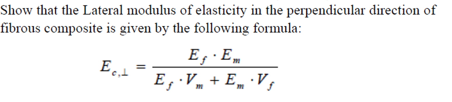 Solved Show that the Lateral modulus of elasticity in the | Chegg.com