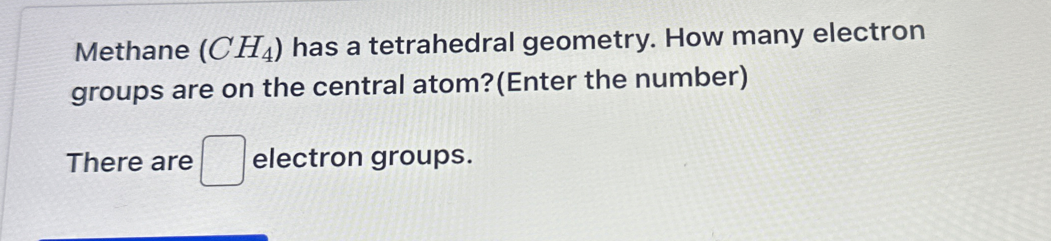 Solved Methane (CH4) ﻿has a tetrahedral geometry. How many | Chegg.com