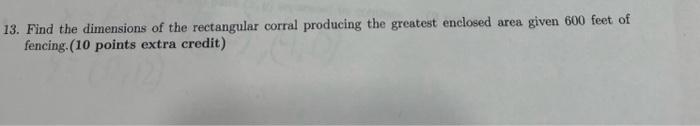 Solved 3. Find the dimensions of the rectangular corral | Chegg.com