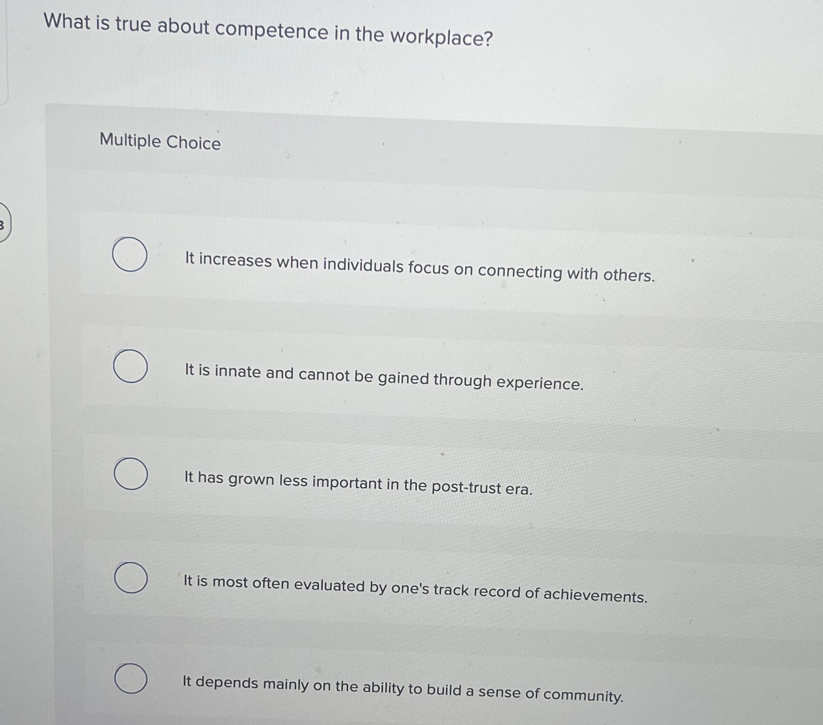 Solved What is true about competence in the | Chegg.com