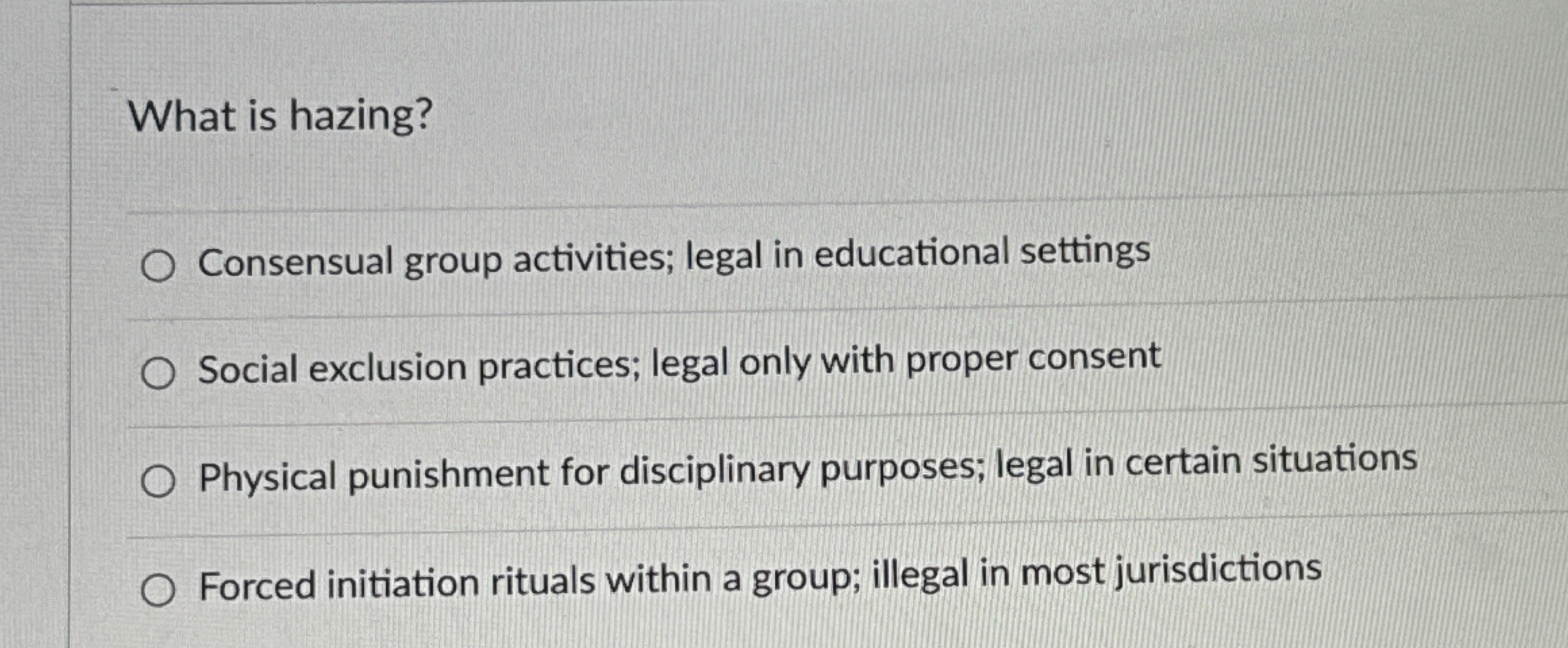 Solved What Is Hazingconsensual Group Activities Legal In 