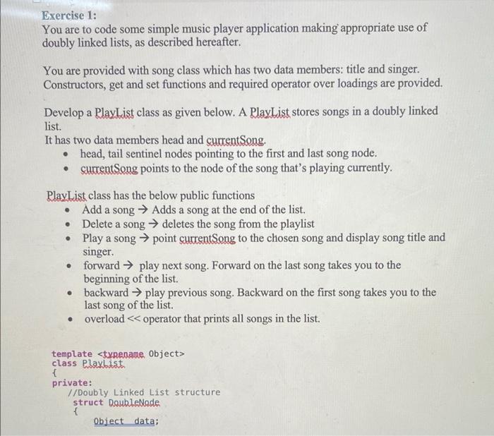 Solved Exercise 1: You are to code some simple music player | Chegg.com