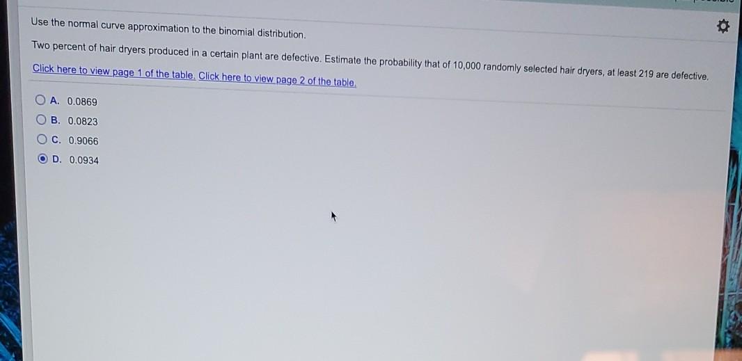 Solved Use The Normal Curve Approximation To The Binomial