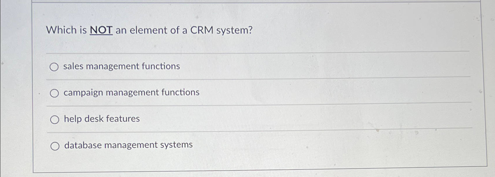 Solved Which is NOT an element of a CRM system?sales | Chegg.com