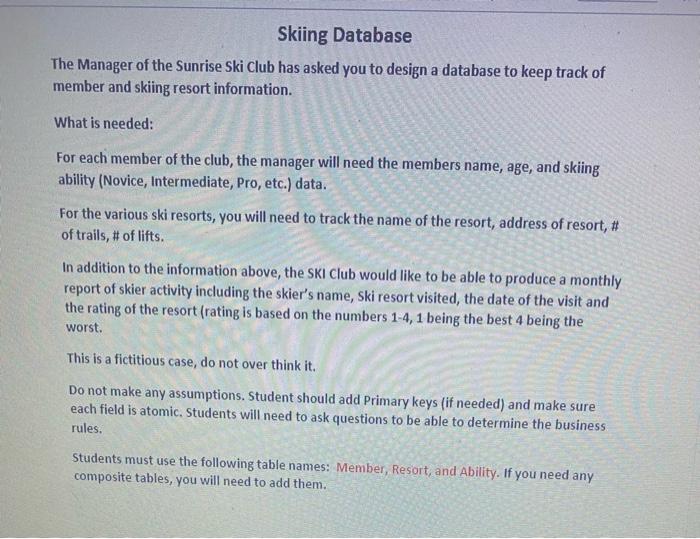 Solved I need to create a DBDL for this Skiing | Chegg.com