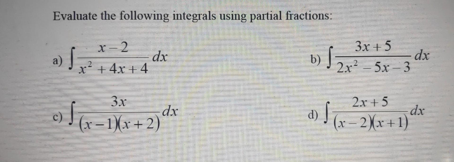 Solved Evaluate the following integrals using partial | Chegg.com