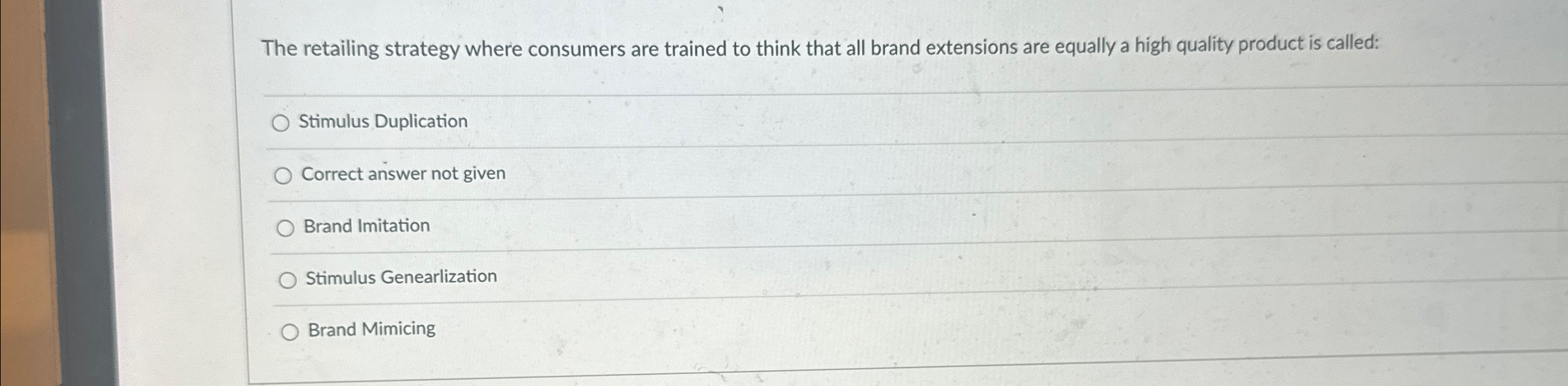 Solved The retailing strategy where consumers are trained to | Chegg.com