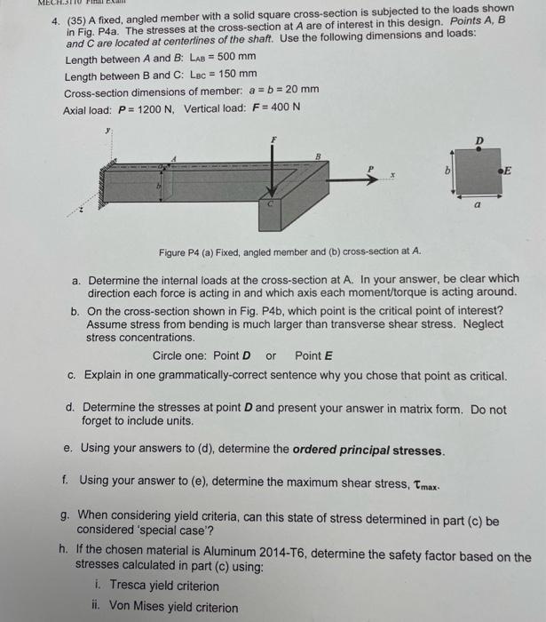 4. (35) A fixed, angled member with a solid square | Chegg.com