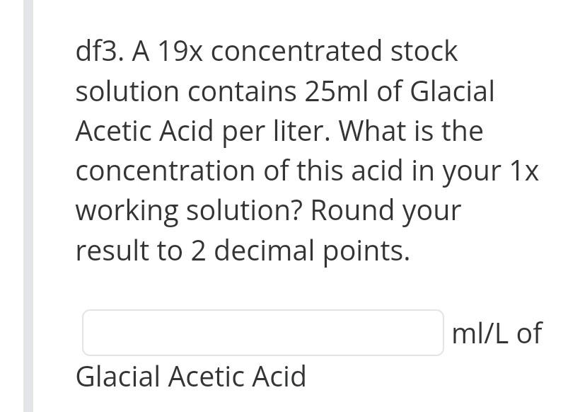 Solved df3. A 19x concentrated stock solution contains 25ml | Chegg.com