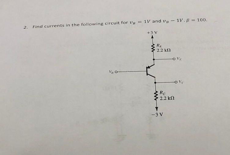 Solved 2. Find currents in the following circuit for vB=1 V | Chegg.com