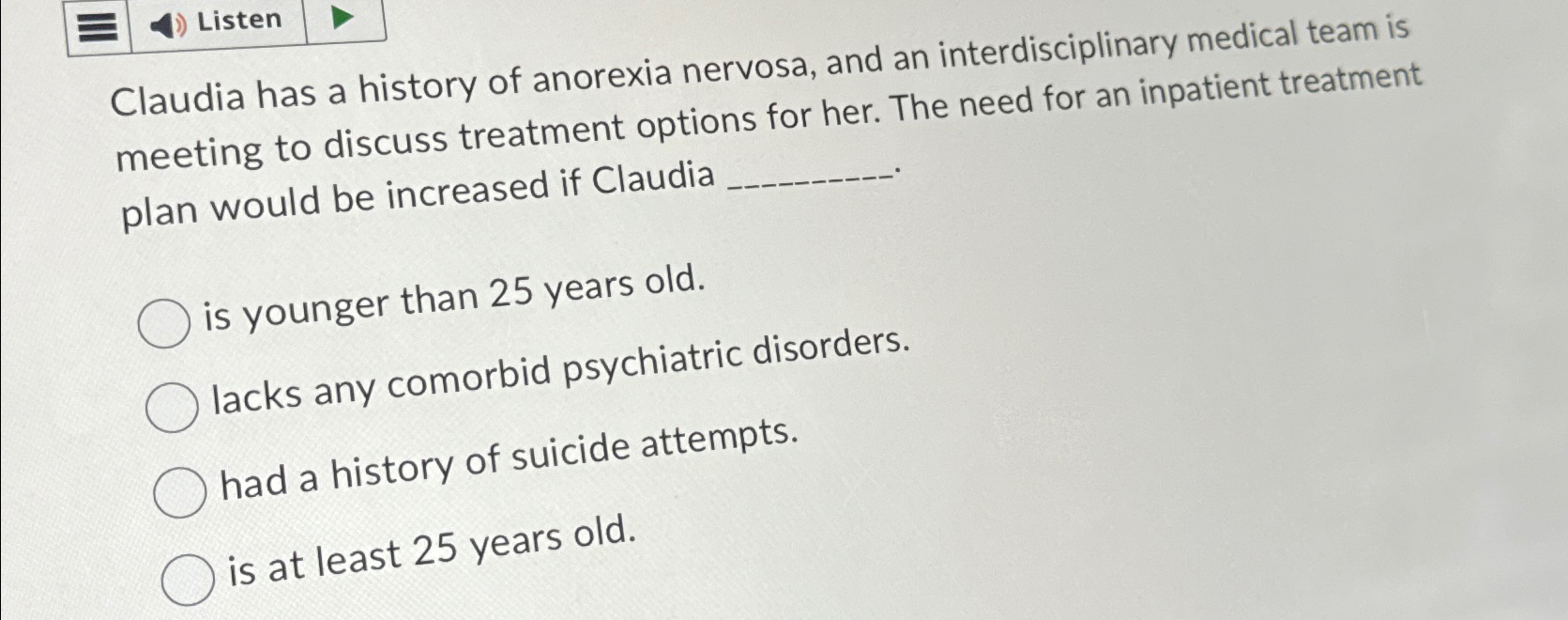 Solved ListenClaudia has a history of anorexia nervosa, and | Chegg.com
