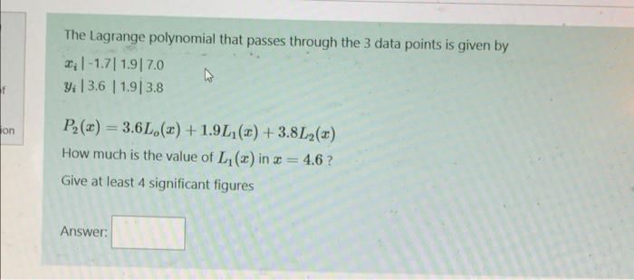 Solved The Lagrange polynomial that passes through the 3 | Chegg.com