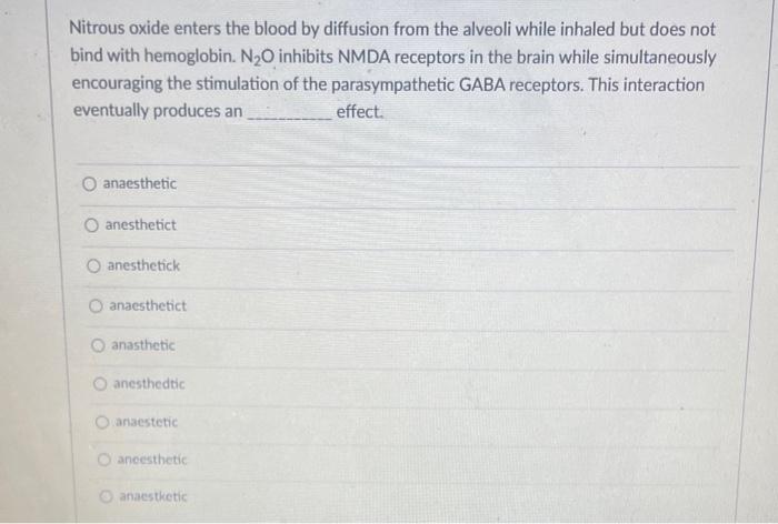 Solved Nitrous oxide enters the blood by diffusion from the | Chegg.com