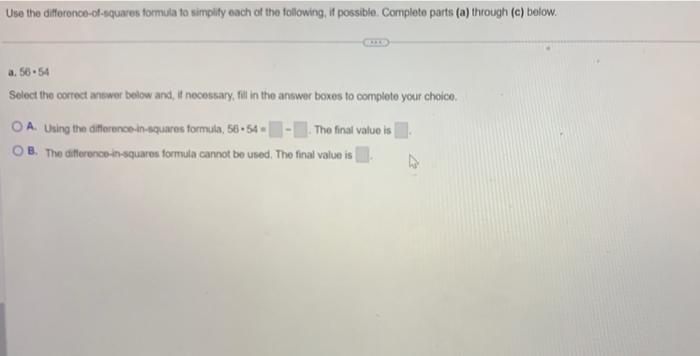 Solved Use the difference-of-squares fomula to simplify each | Chegg.com