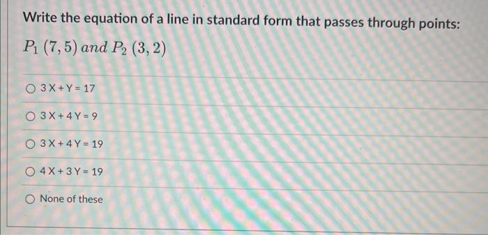 Solved Write the equation of a line in standard form that | Chegg.com