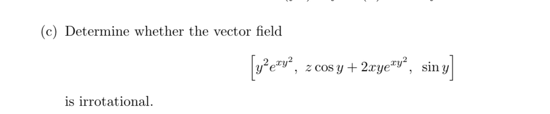 Solved (c) ﻿Determine whether the vector | Chegg.com
