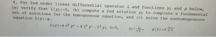 Solved 4. For 2nd order linear differential operator L and | Chegg.com