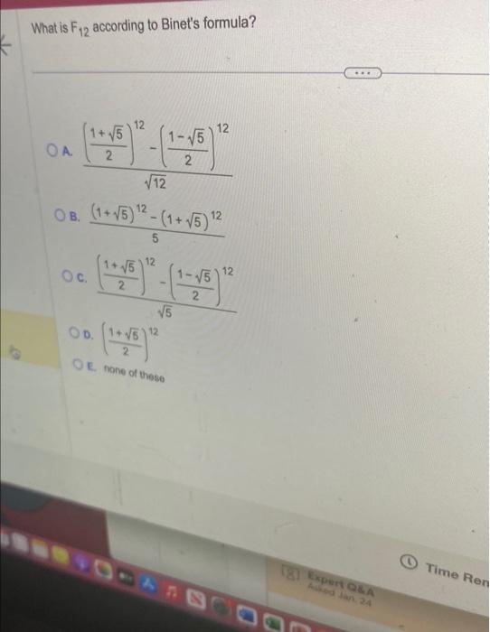 Solved What is F12 according to Binet's formula? A. | Chegg.com
