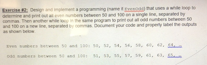 Solved Exercise #2: Design and implement a programming (name | Chegg.com