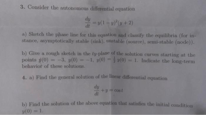 Solved 3. Consider the autonomous differential equation | Chegg.com