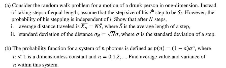 Solved (a) Consider the random walk problem for a motion of | Chegg.com