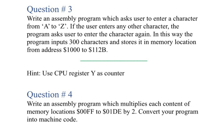 Solved Question #3 Write an assembly program which asks user | Chegg.com