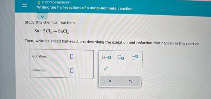 Solved Write balanced half-reactions for the following redox | Chegg.com