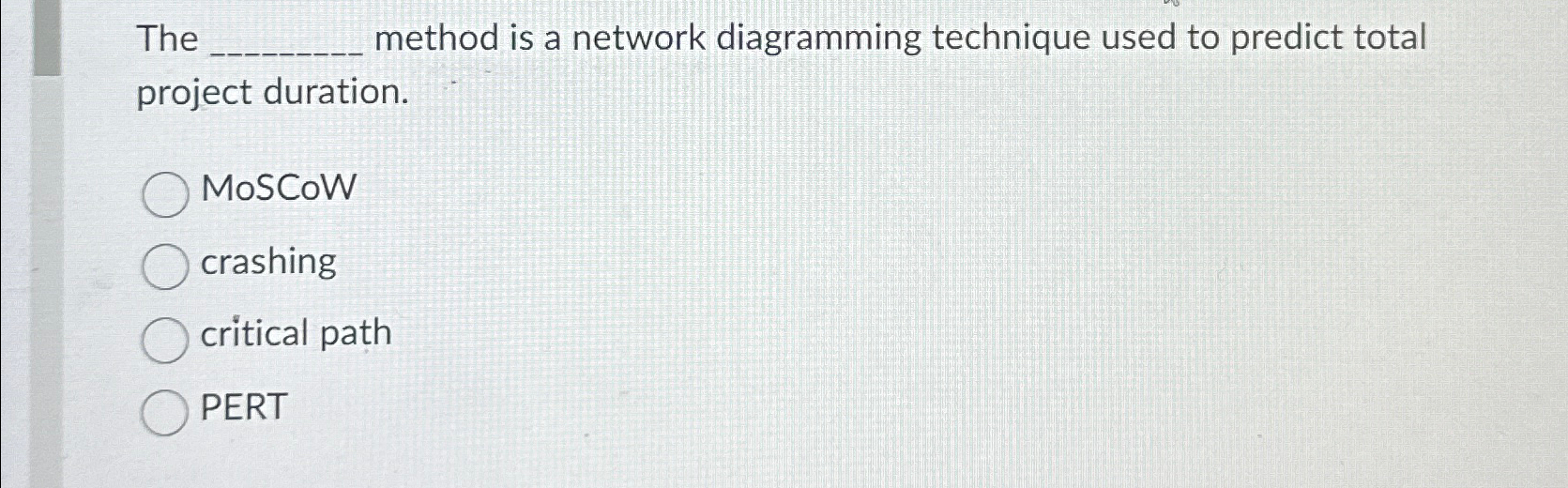 Solved The method is a network diagramming technique used to | Chegg.com