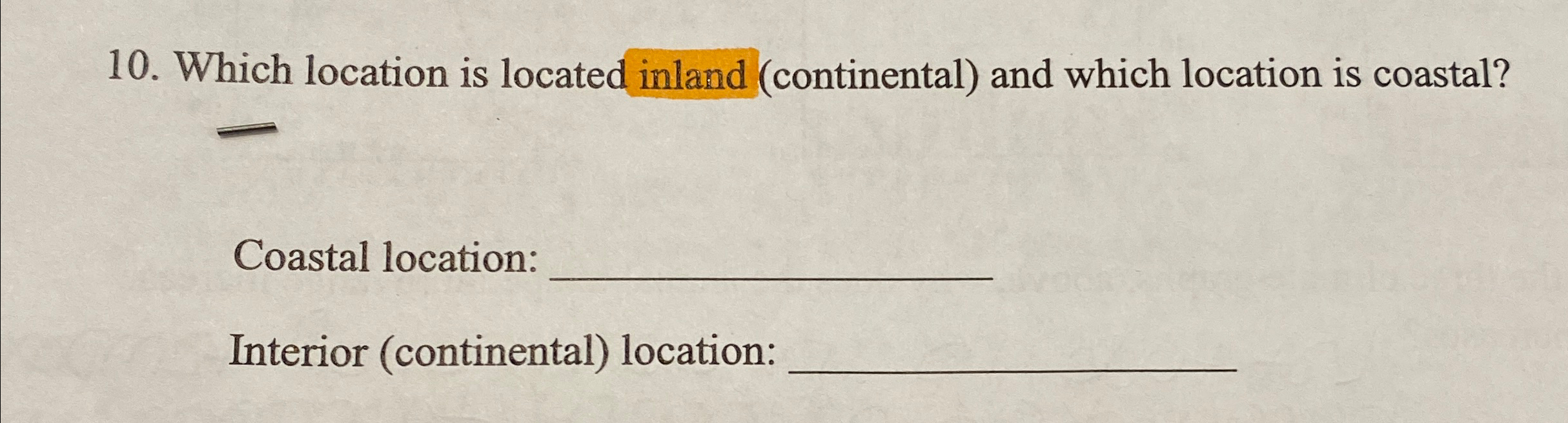 Solved Which location is located inland (continental) ﻿and | Chegg.com