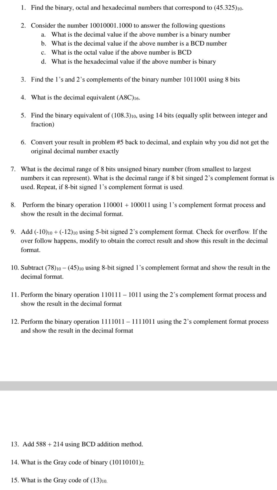 Solved 1. Find the binary, octal and hexadecimal numbers | Chegg.com