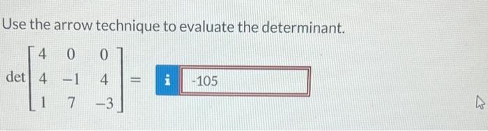 Solved Use the arrow technique to evaluate the determinant. | Chegg.com