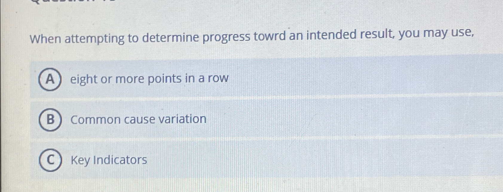 Solved When attempting to determine progress towrd an | Chegg.com