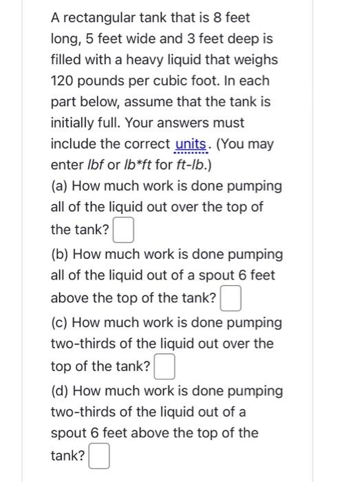 Solved A rectangular tank that is 8 feet long, 5 feet wide | Chegg.com