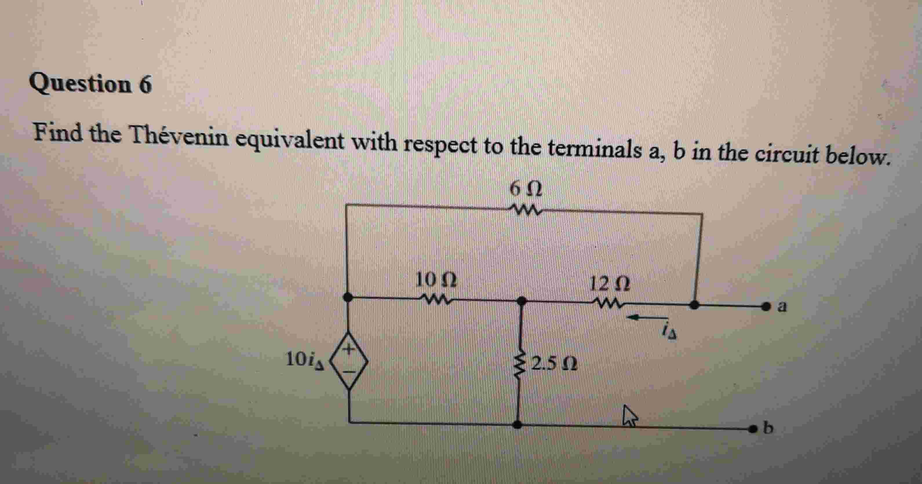 Solved Question 6Find the Thévenin equivalent with respect | Chegg.com