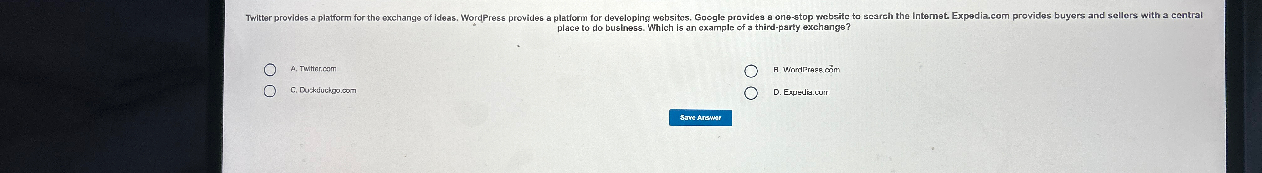Solved place to do business. Which is an example of a | Chegg.com