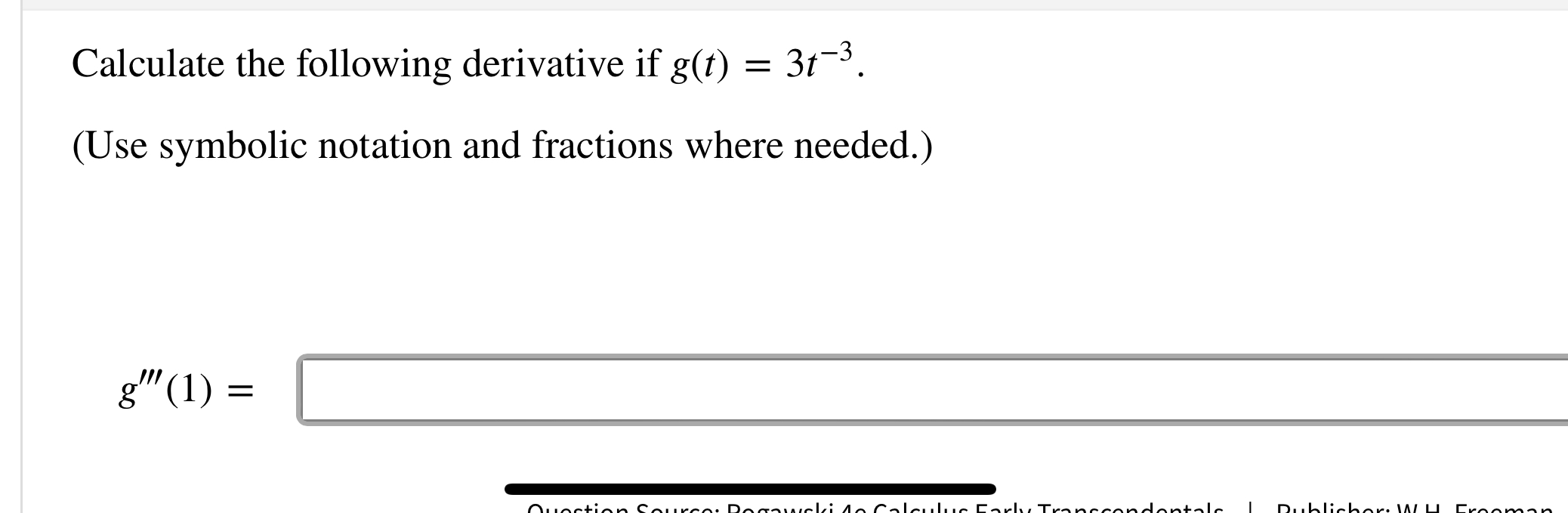 Solved Calculate the following derivative if g(t)=3t-3.(Use | Chegg.com