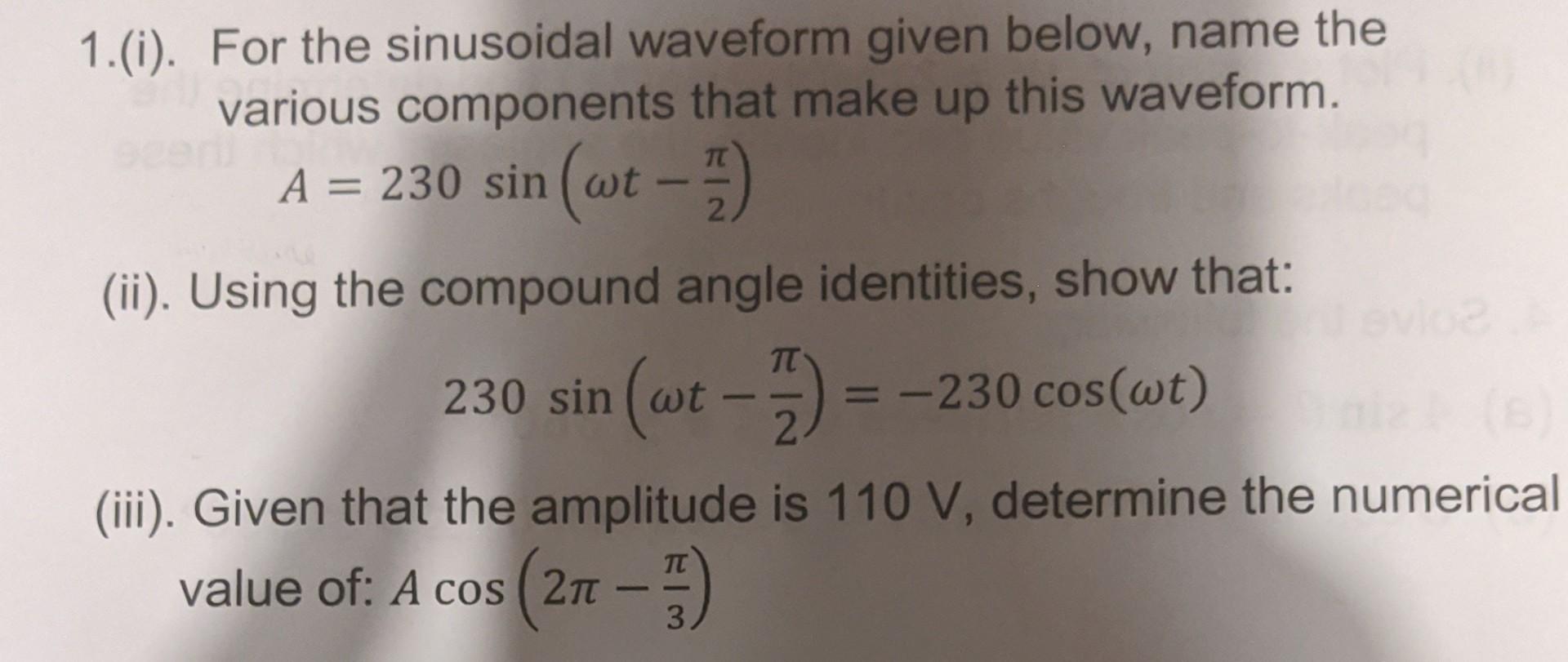 Solved 1.(i). For the sinusoidal waveform given below, name | Chegg.com