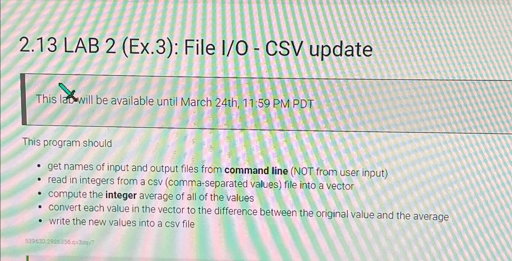 Solved 2.13 ﻿LAB 2 (Ex.3): File I/O - ﻿CSV updateThis be | Chegg.com