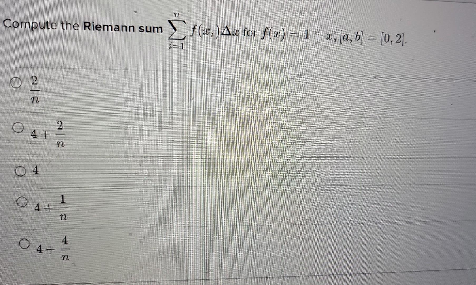 Solved Compute the Riemann sum ∑i=1nf(xi)Δx for | Chegg.com