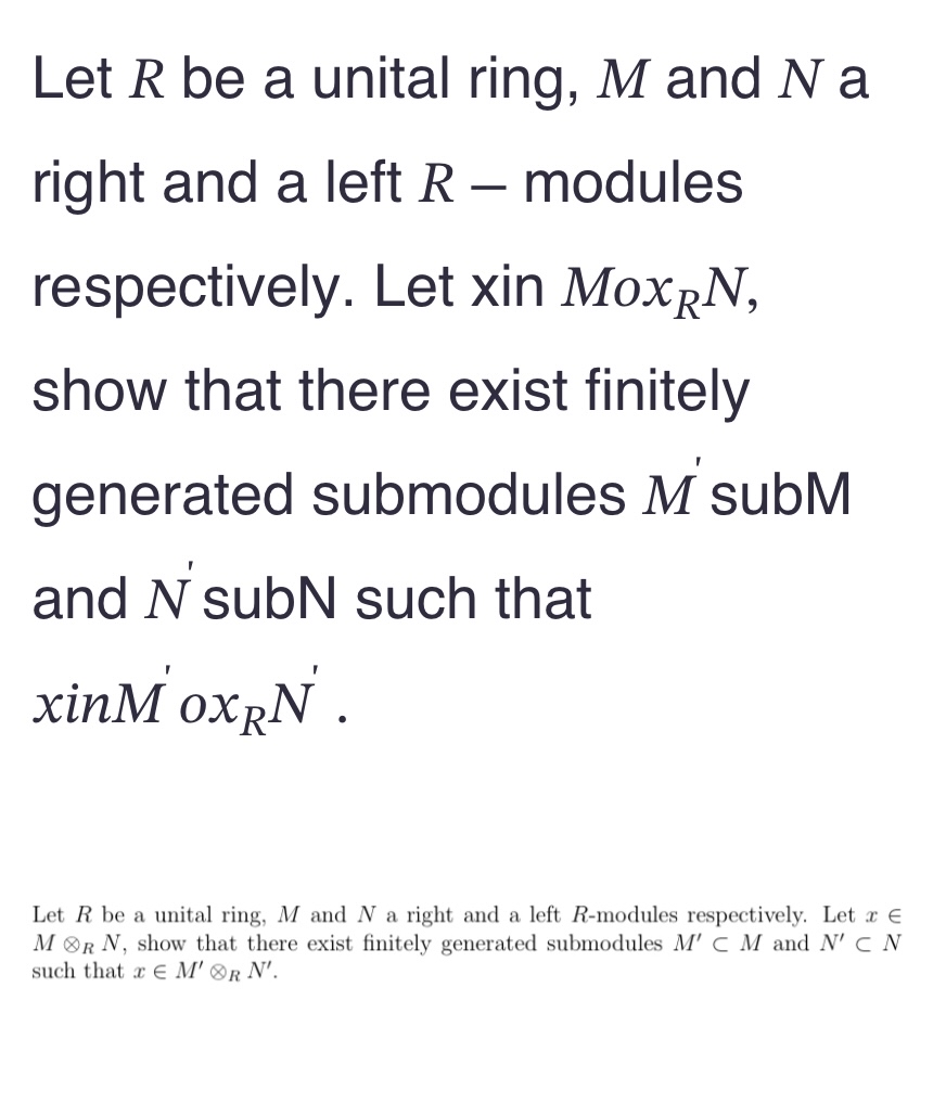 Solved Let R ﻿be a unital ring, M ﻿and N ﻿a right and a left | Chegg.com