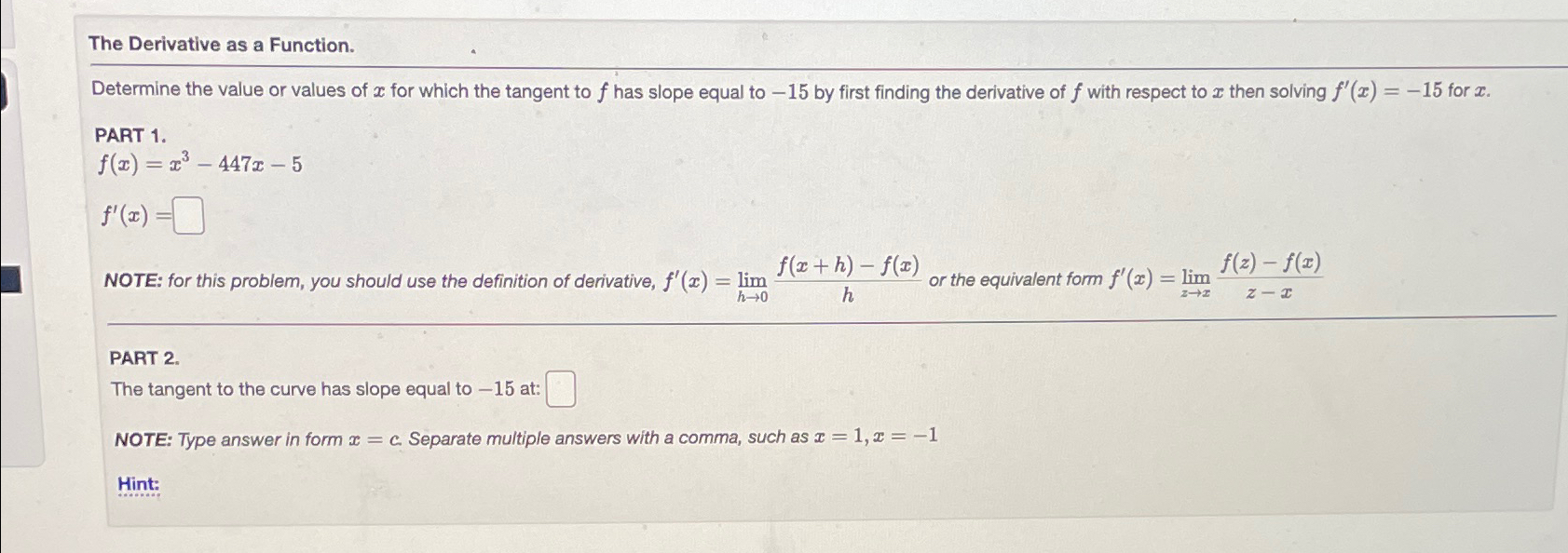 Solved The Derivative as a Function.Determine the value or | Chegg.com