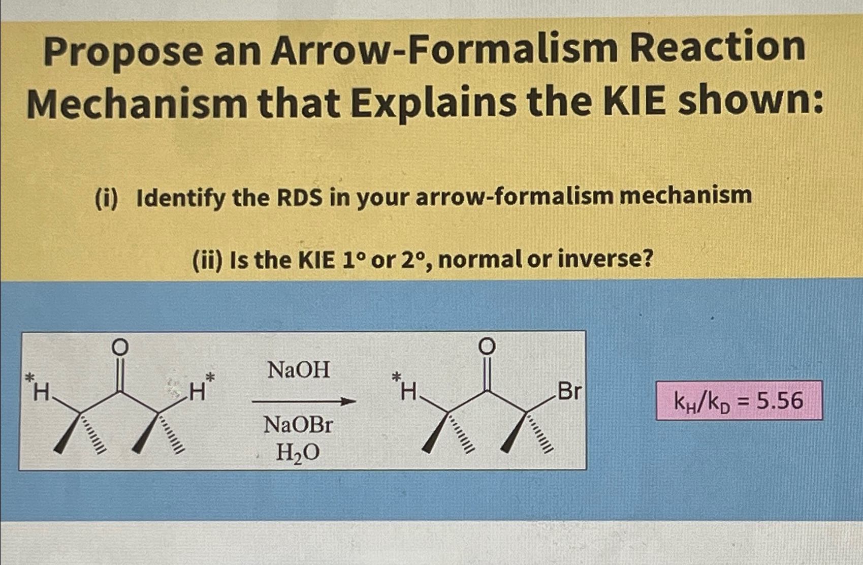 Solved Propose an Arrow-Formalism Reaction Mechanism that | Chegg.com