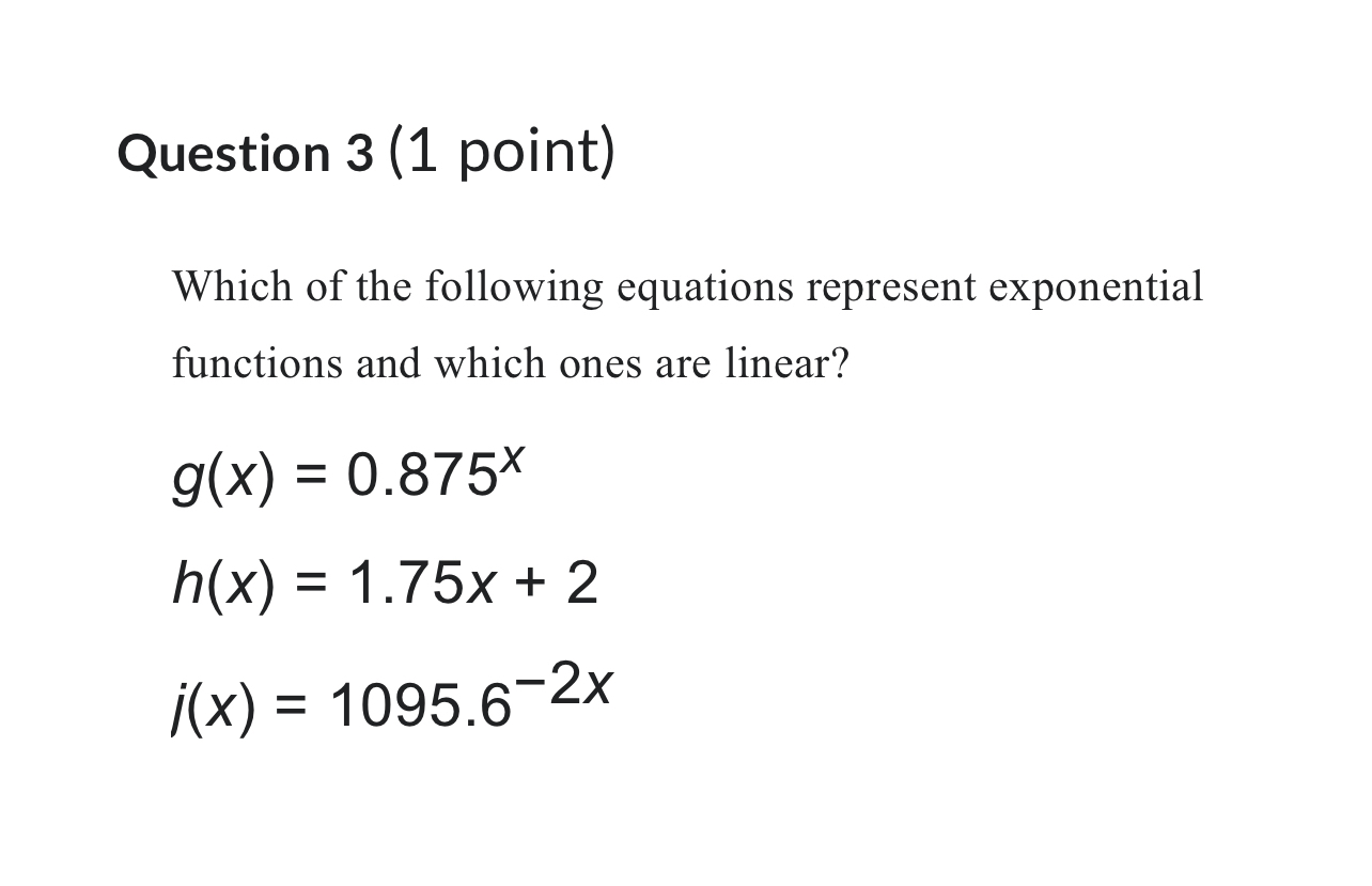 Solved Question 3 (1 ﻿point)Which of the following equations | Chegg.com