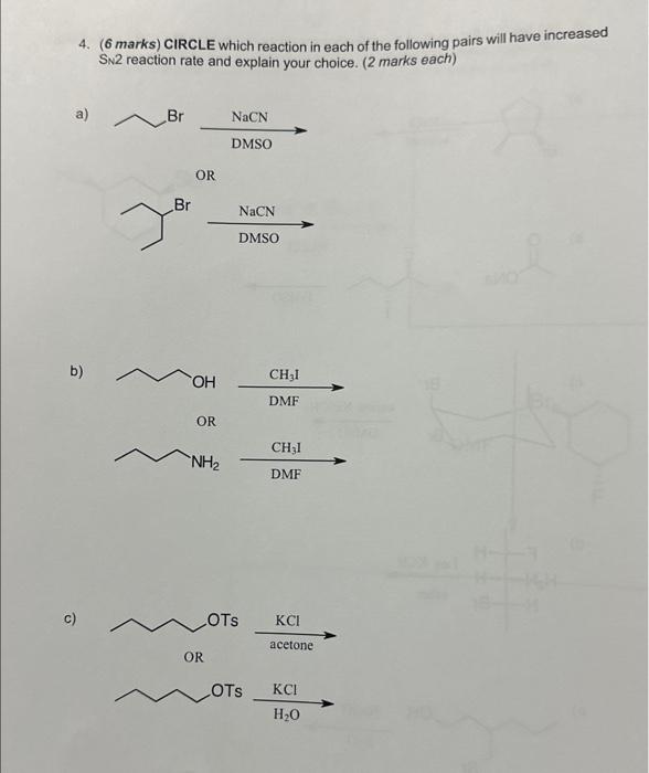 Solved 4. (6 marks) CIRCLE which reaction in each of the | Chegg.com