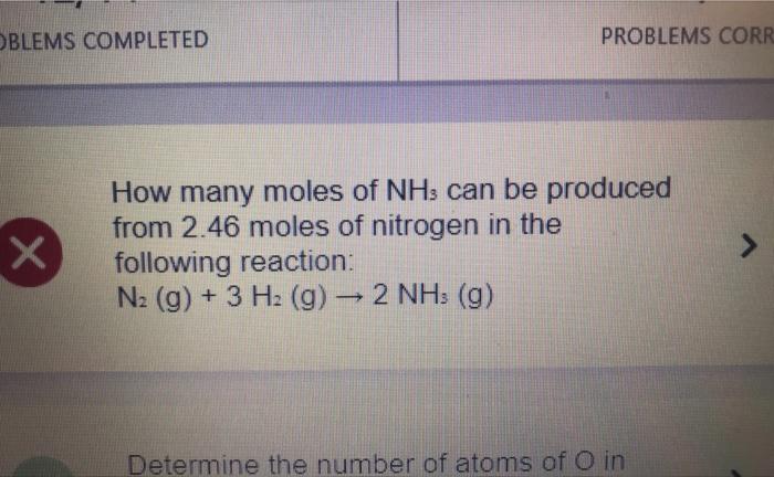 Solved How many moles of NH3 can be produced from 2.46 moles | Chegg.com
