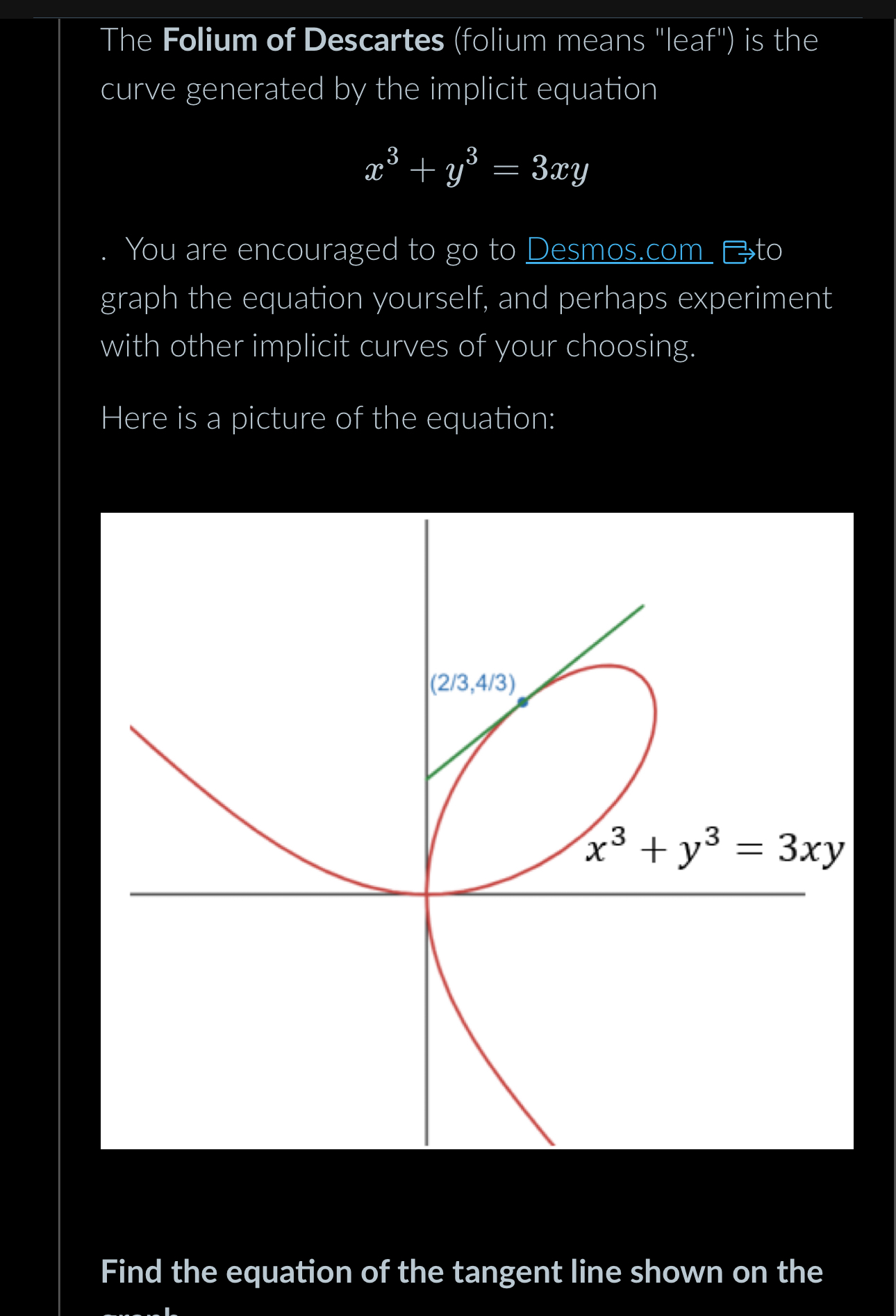Solved The Folium of Descartes (folium means "leaf") ﻿is the | Chegg.com