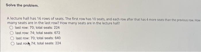 Solved Solve the problem. A lecture hall has 16 rows of | Chegg.com